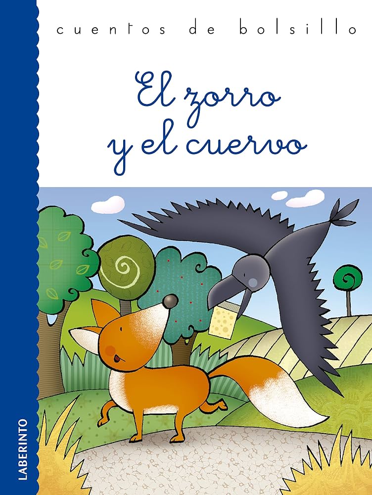 El Cuervo Y El Zorro