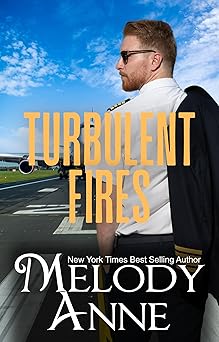Turbulent Fires (Billionaire Aviators Book 5) - Kindle edition by Anne, Melody. Contemporary ...