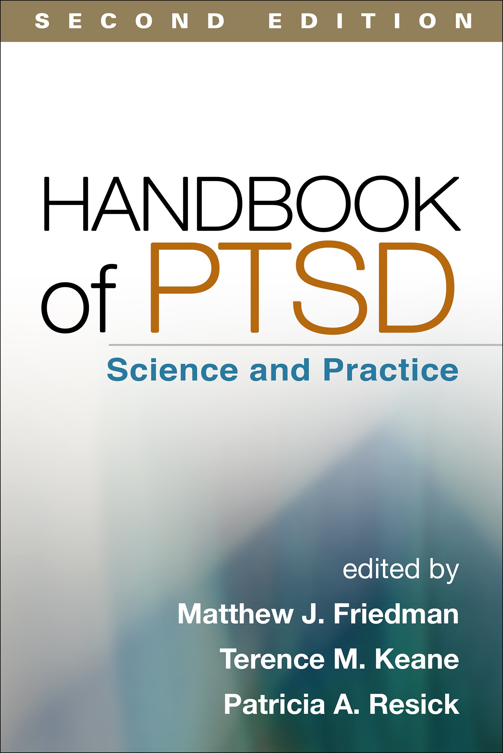 Handbook of PTSD, Second Edition: Science and Practice: 9781462516179 ...