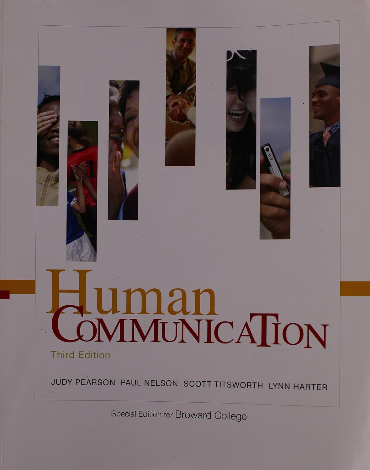 Human Communication - Special Edition for BROWARD COLLEGE: Lynn Harte ...