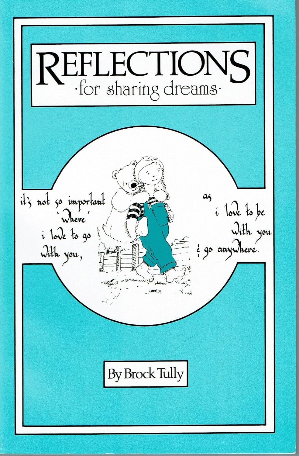 Reflections for Sharing Dreams: Tully, Brock: 9780969358350: Amazon.com ...