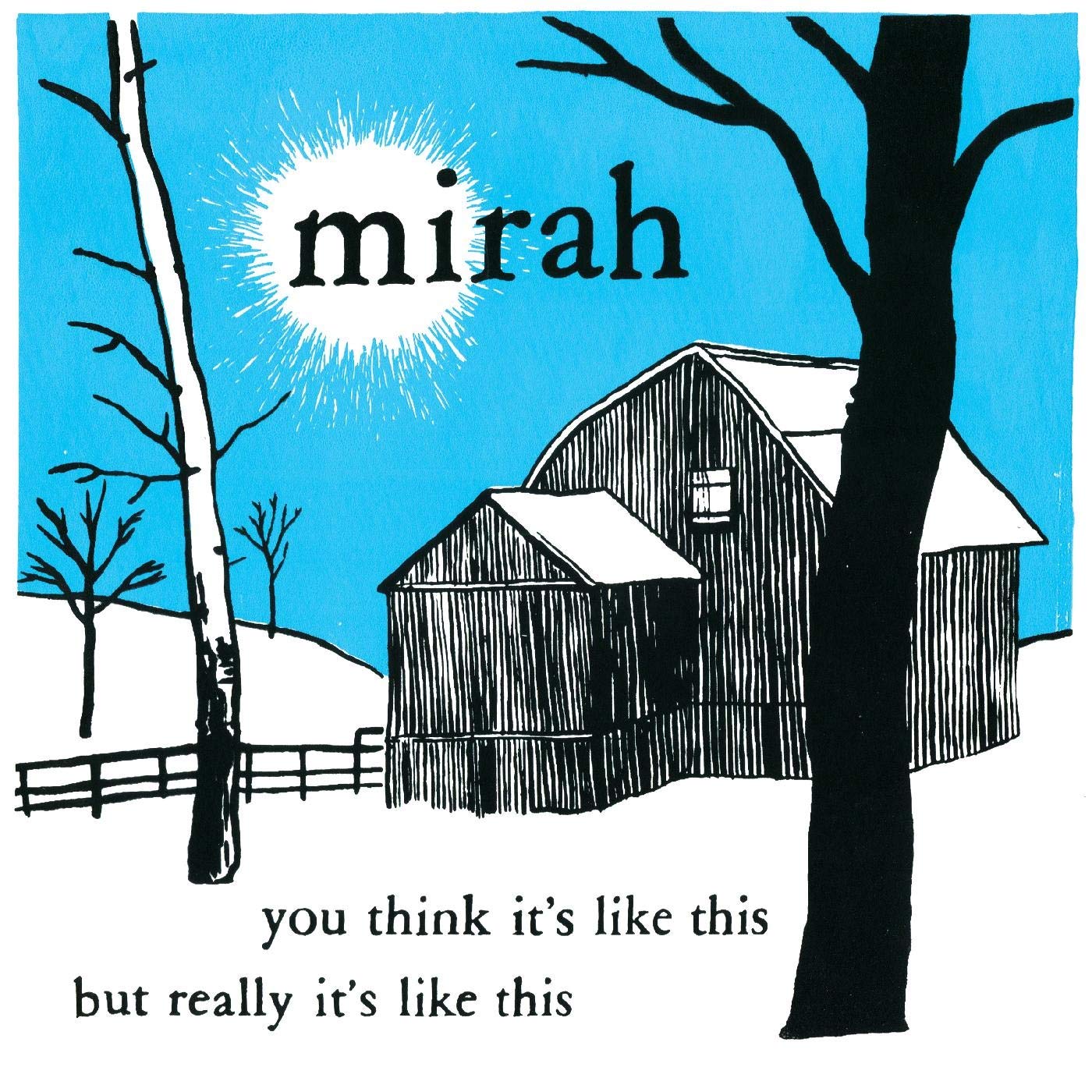 Mirah - You Think It's Like This But Really It's Like This (20 Year ...