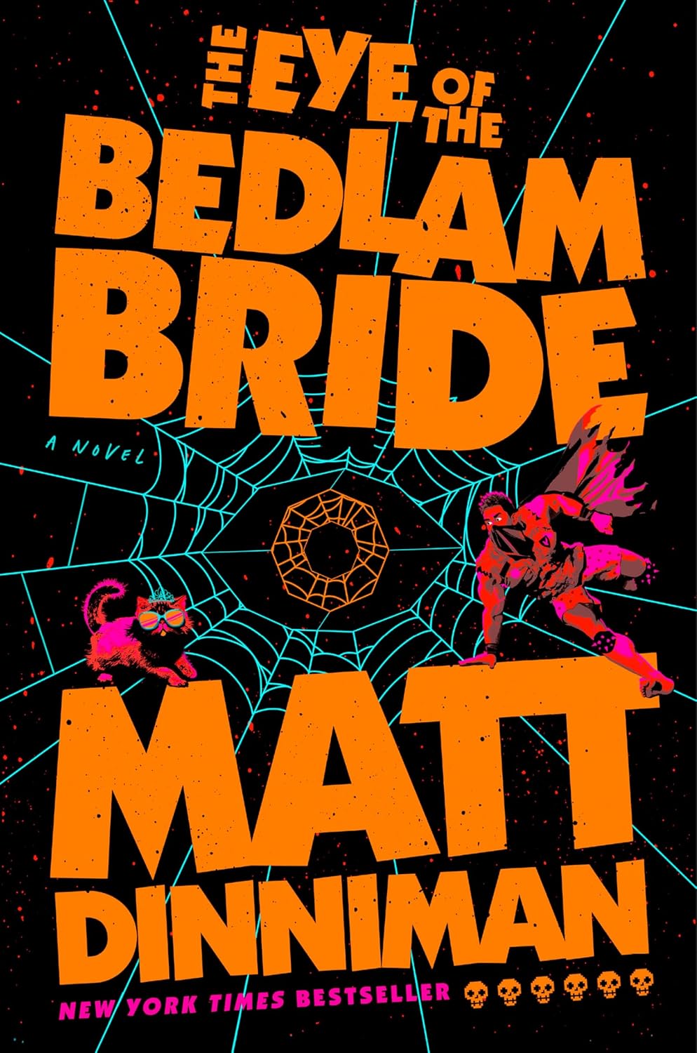 The Eye of the Bedlam Bride : Dinniman, Matt: Amazon.ca: Books