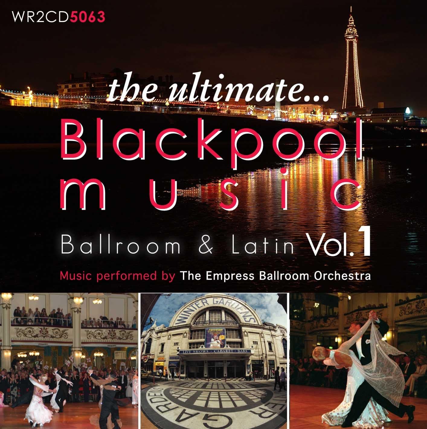 The Ultimate Blackpool Music Vol.1 (2CD) by The Empress Ballroom ...