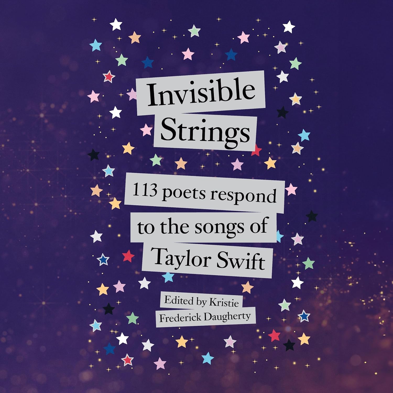 Amazon.com: Invisible Strings: 113 Poets Respond to the Songs of Taylor ...