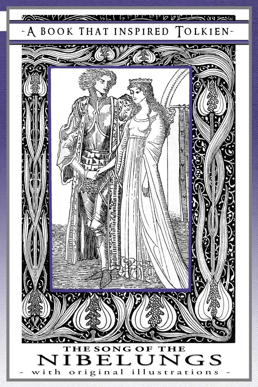 Amazon.com: The Song of The Nibelungs - A Book That Inspired Tolkien: With Original ...