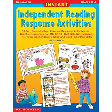 Instant Independent Reading Response Activities: 50 Fun, Reproducible ...