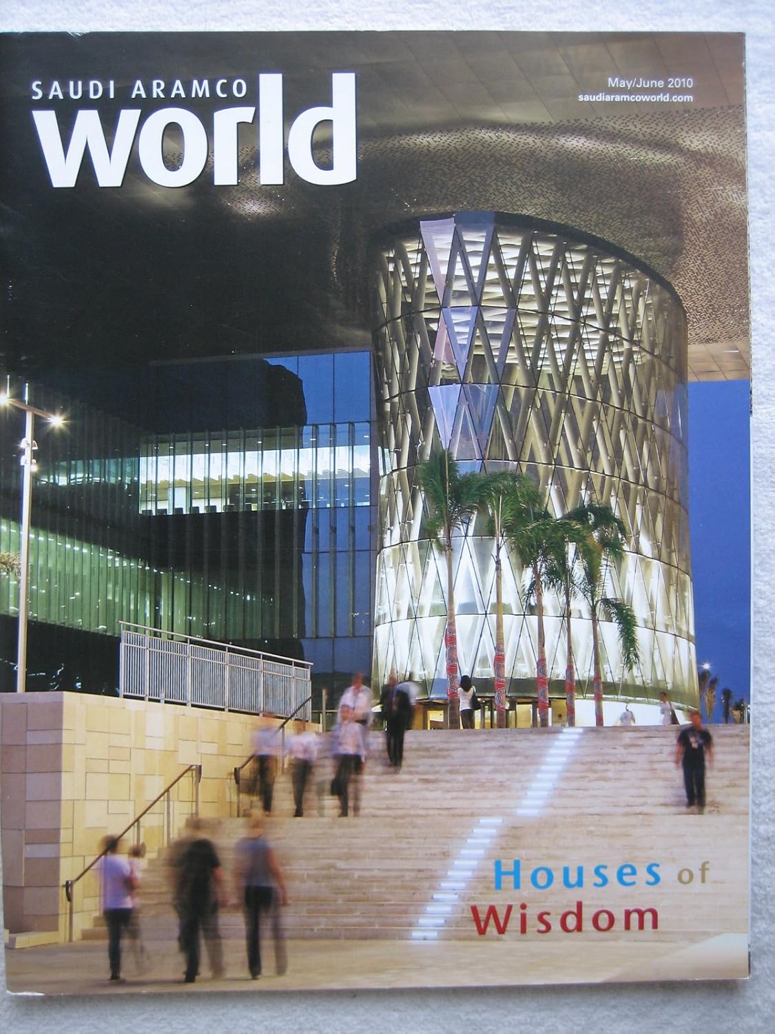 Saudi Aramco World Magazine May/June 2010 (Volume 61, No. 3): Robert ...