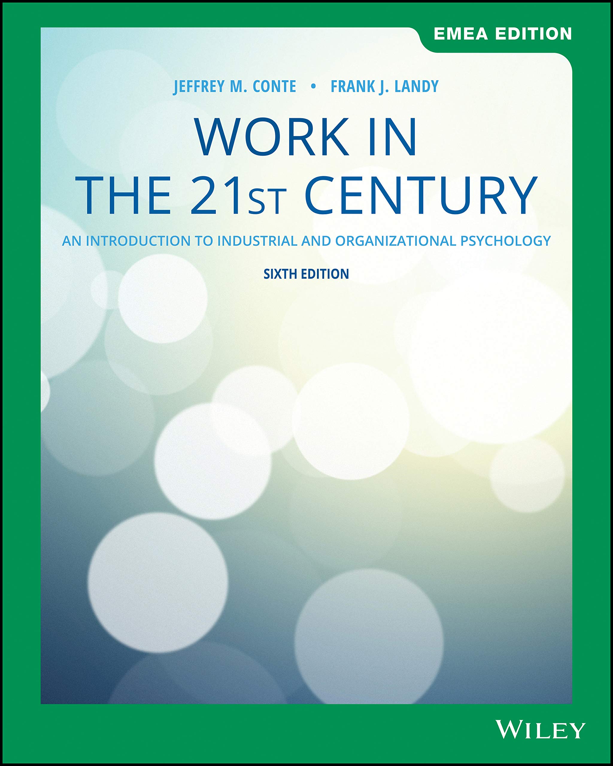 Work in the 21st Century: An Introduction to Industrial and ...