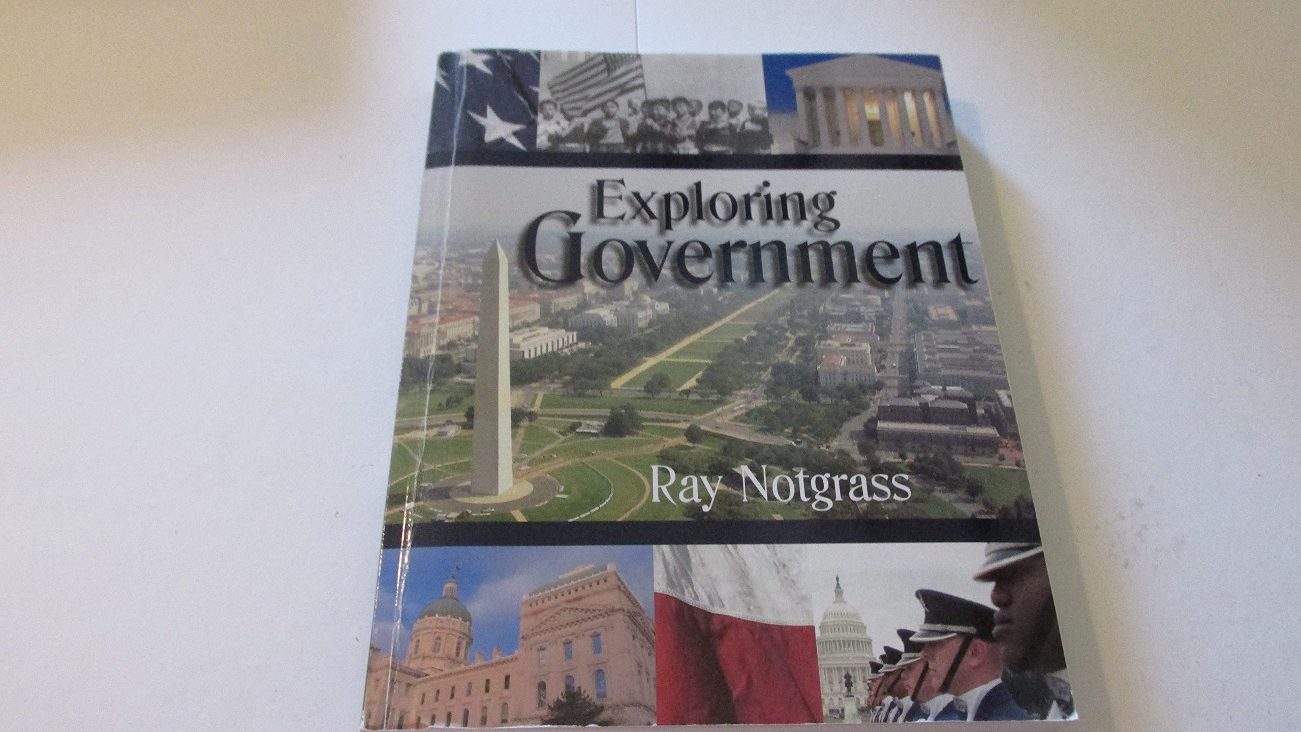 Exploring Government Student Text: Ray Notgrass: 9781933410883: Amazon ...