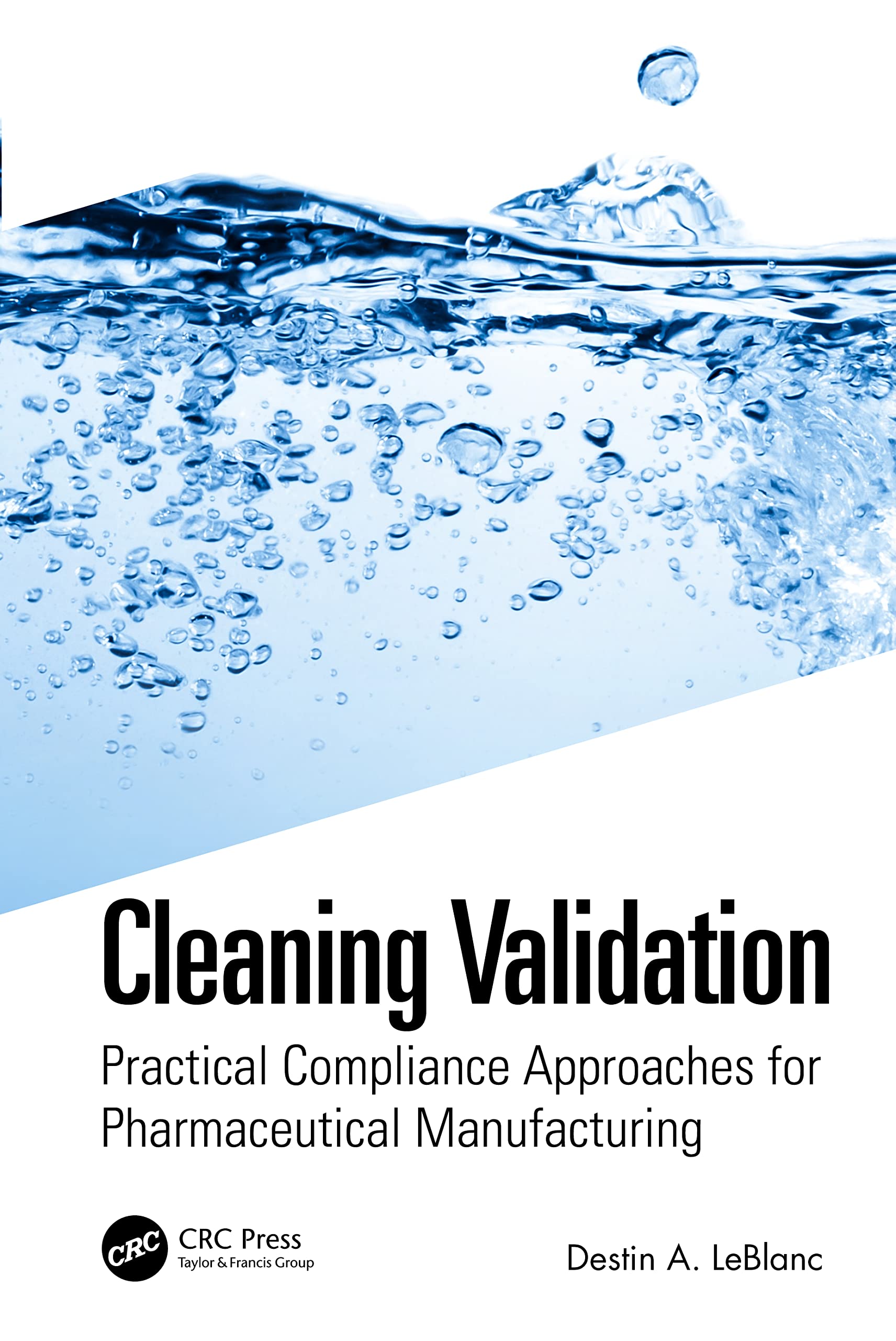 Cleaning Validation: Practical Compliance Approaches for Pharmaceutical ...