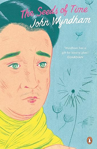 The Seeds of Time: Classic Science Fiction: Amazon.co.uk: Wyndham, John ...