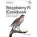 Amazon.com: Raspberry Pi Cookbook: 9781449365226: Monk, Simon: Books