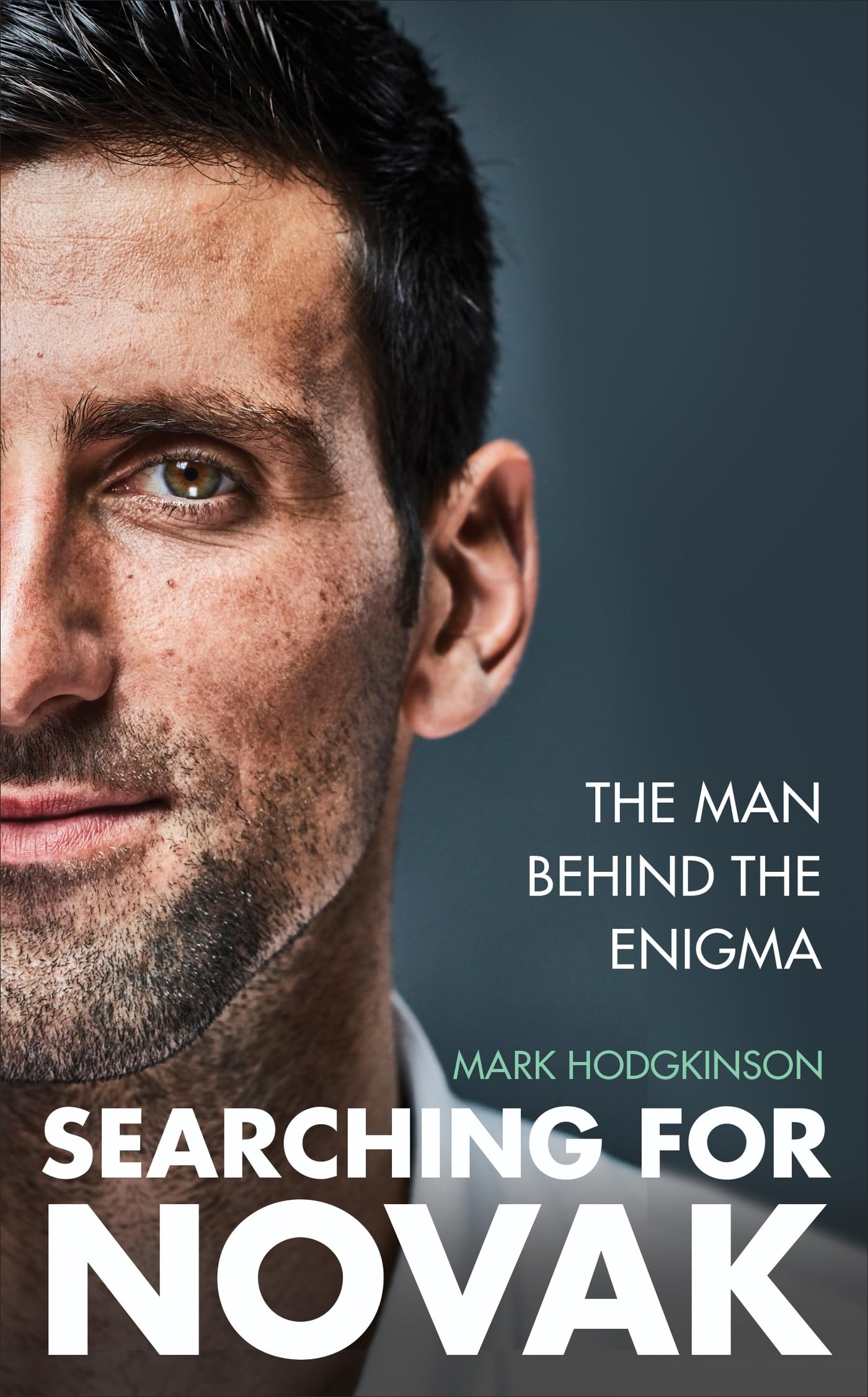 Searching for Novak: The man behind the enigma: Hodgkinson, Mark ...