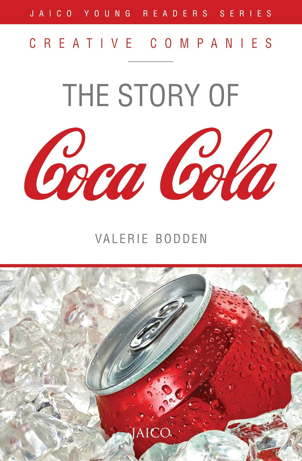 The Story of Coca Cola eBook : Bodden, Valerie: Amazon.in: Kindle Store