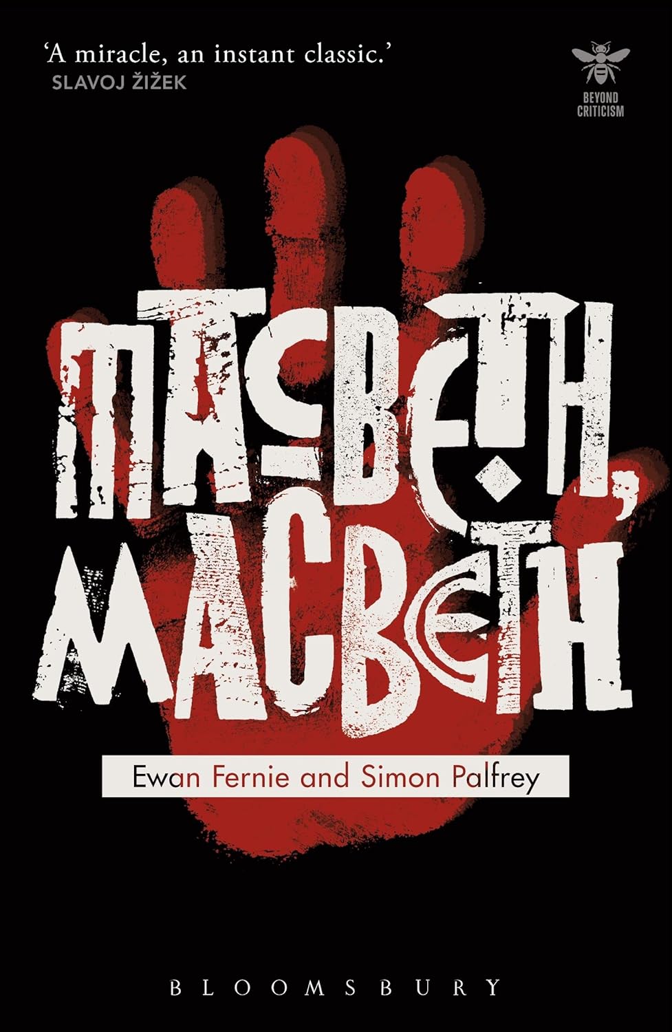 Macbeth, Macbeth (Beyond Criticism): Fernie, Ewan, Palfrey, Simon ...