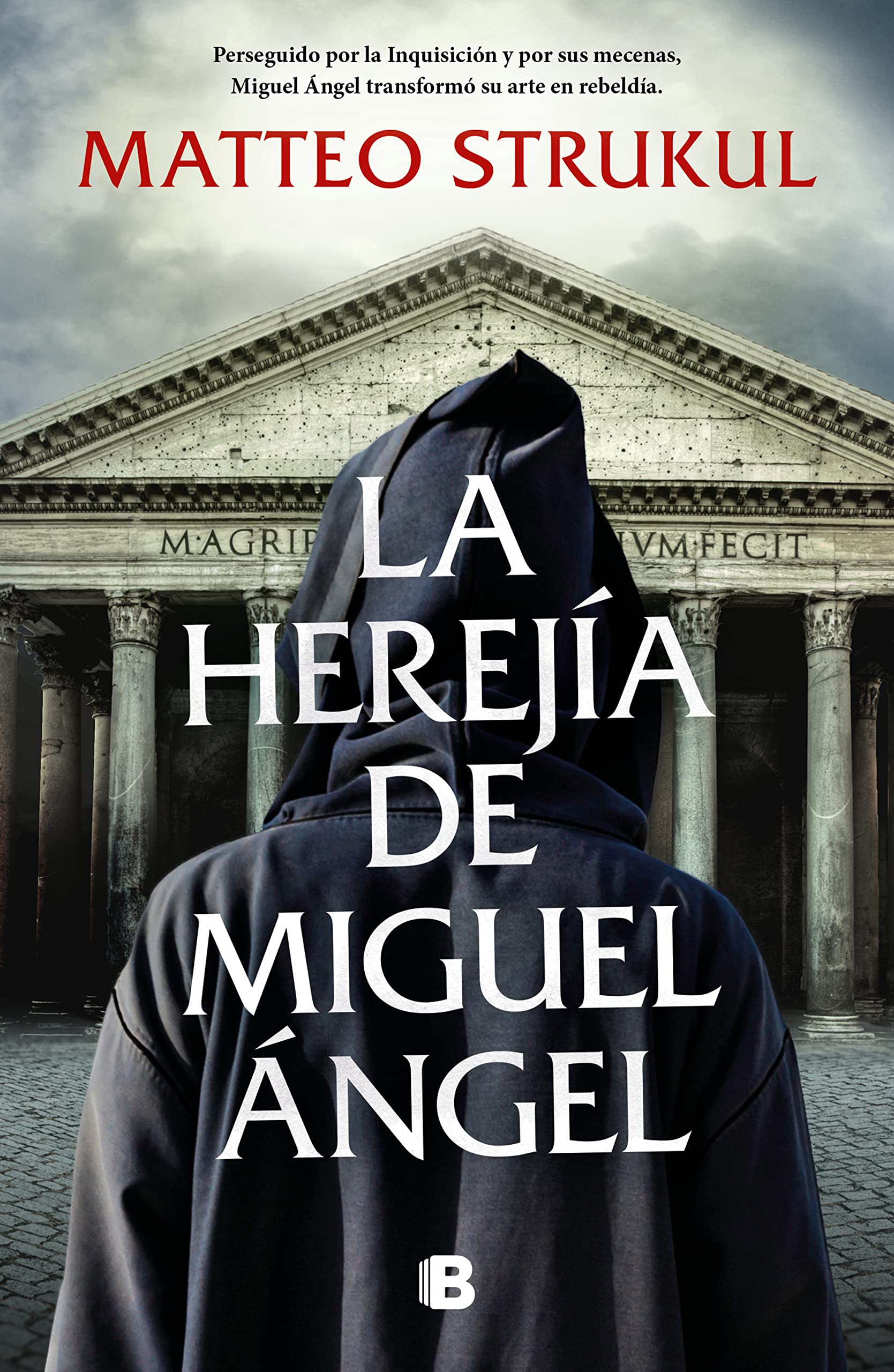 La herejía de Miguel Ángel / Michelangelo's Heresy (Spanish Edition ...