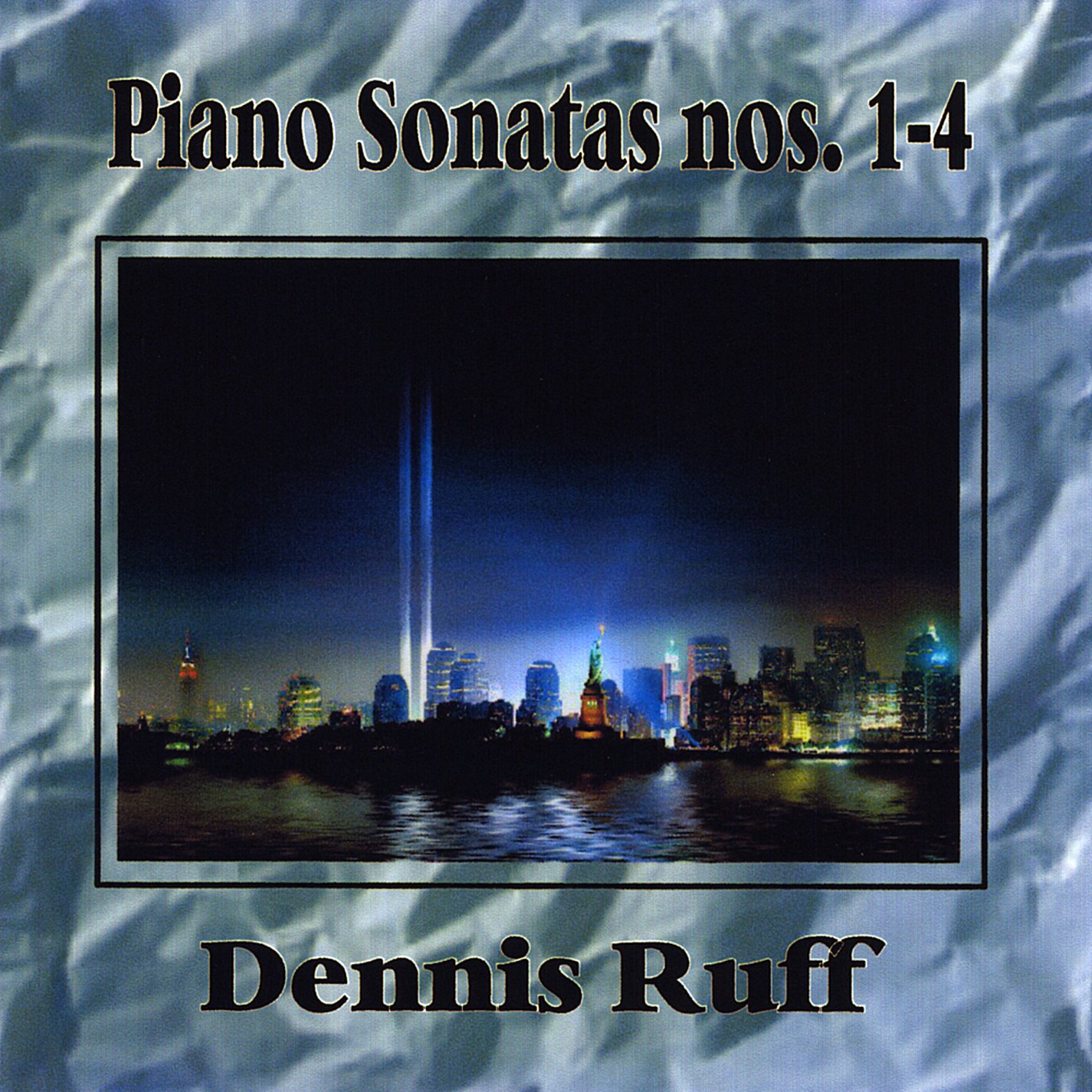 Dennis Ruff - Piano Sonatas Nos 1-4 - Amazon.com Music