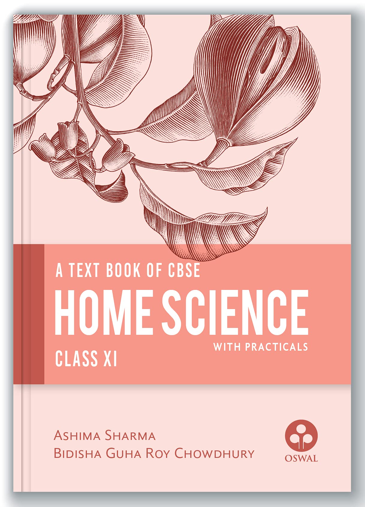 Home Science (with Practicals) : Comprehensive Textbook for CBSE Class ...