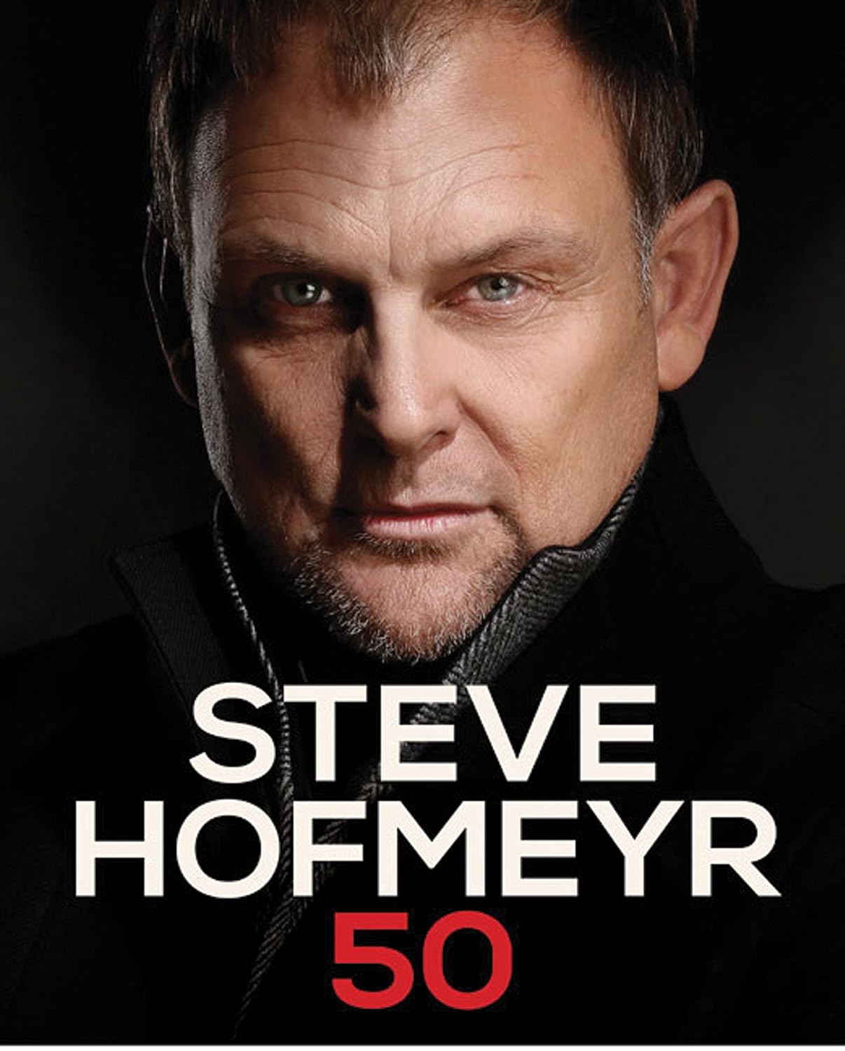 Steve Hofmeyr 50: Hofmeyr, Steve: 9781770227491: Amazon.com: Books