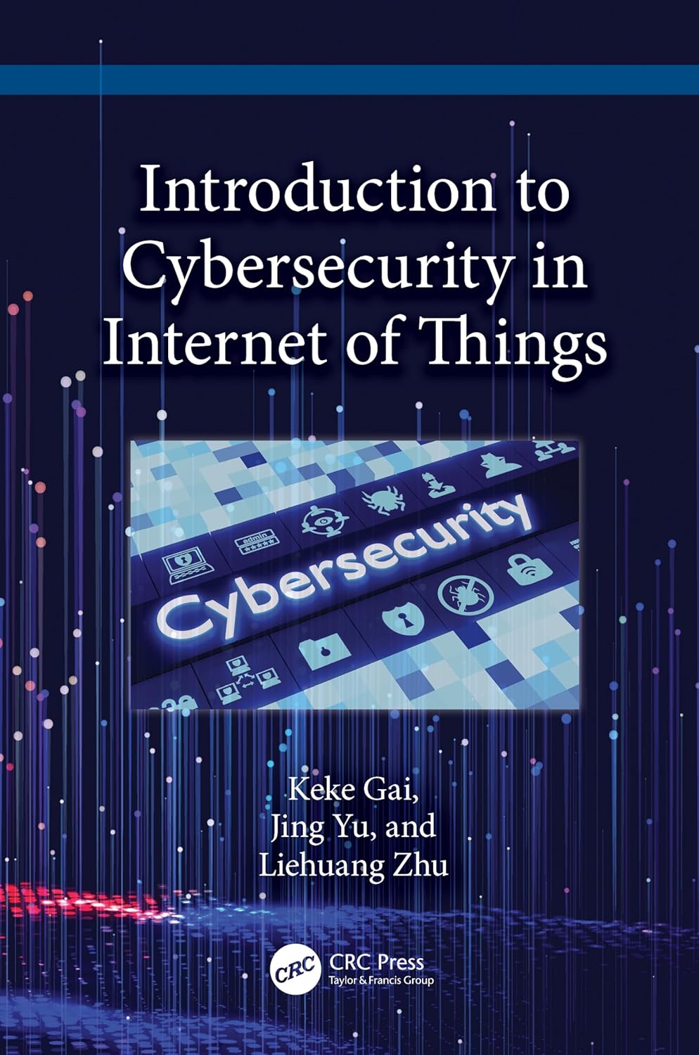 Buy Introduction to Cybersecurity in Internet of Things Book Online at ...