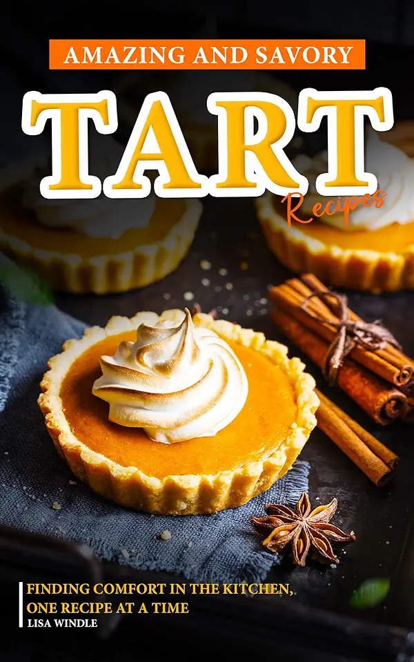 The Perfect Tart: Baking Time And Temperature Guide | ShunGrill