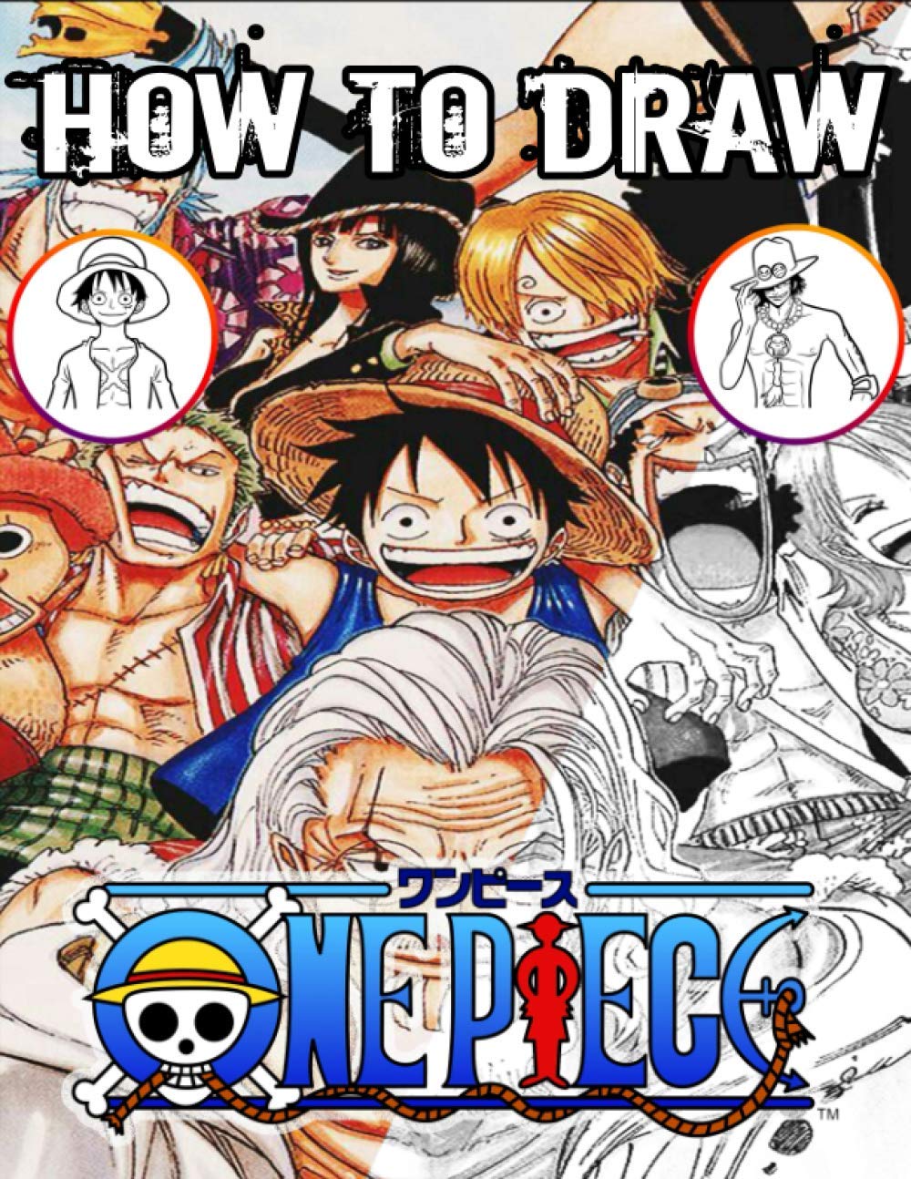 Buy How To Draw One Piece: The Master Guide (Book) For Drawing Anime ...