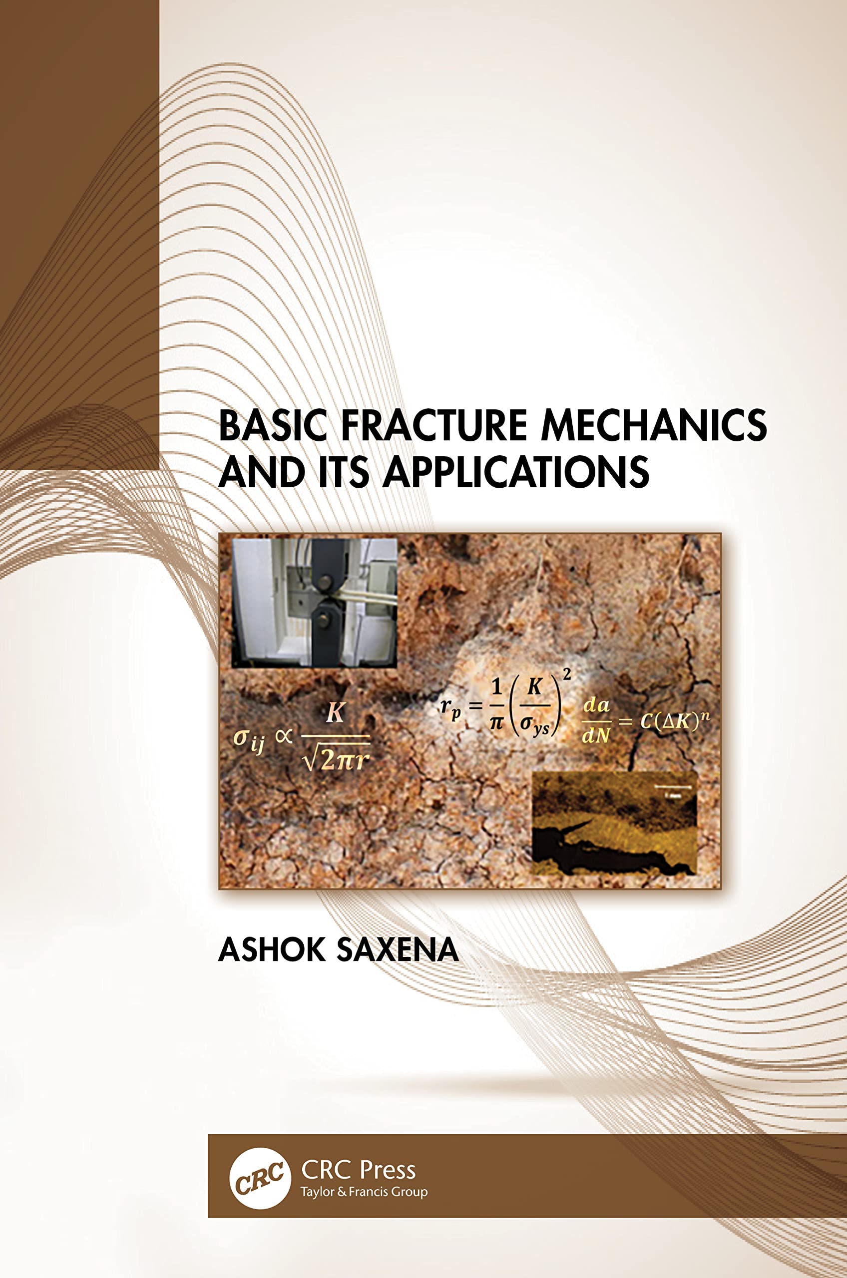 Amazon | Basic Fracture Mechanics and its Applications | Saxena, Ashok ...
