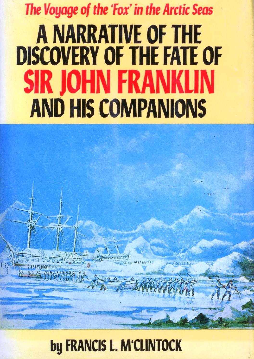 Voyage of the "Fox" in the Arctic Seas: Francis Leopold McClintock ...