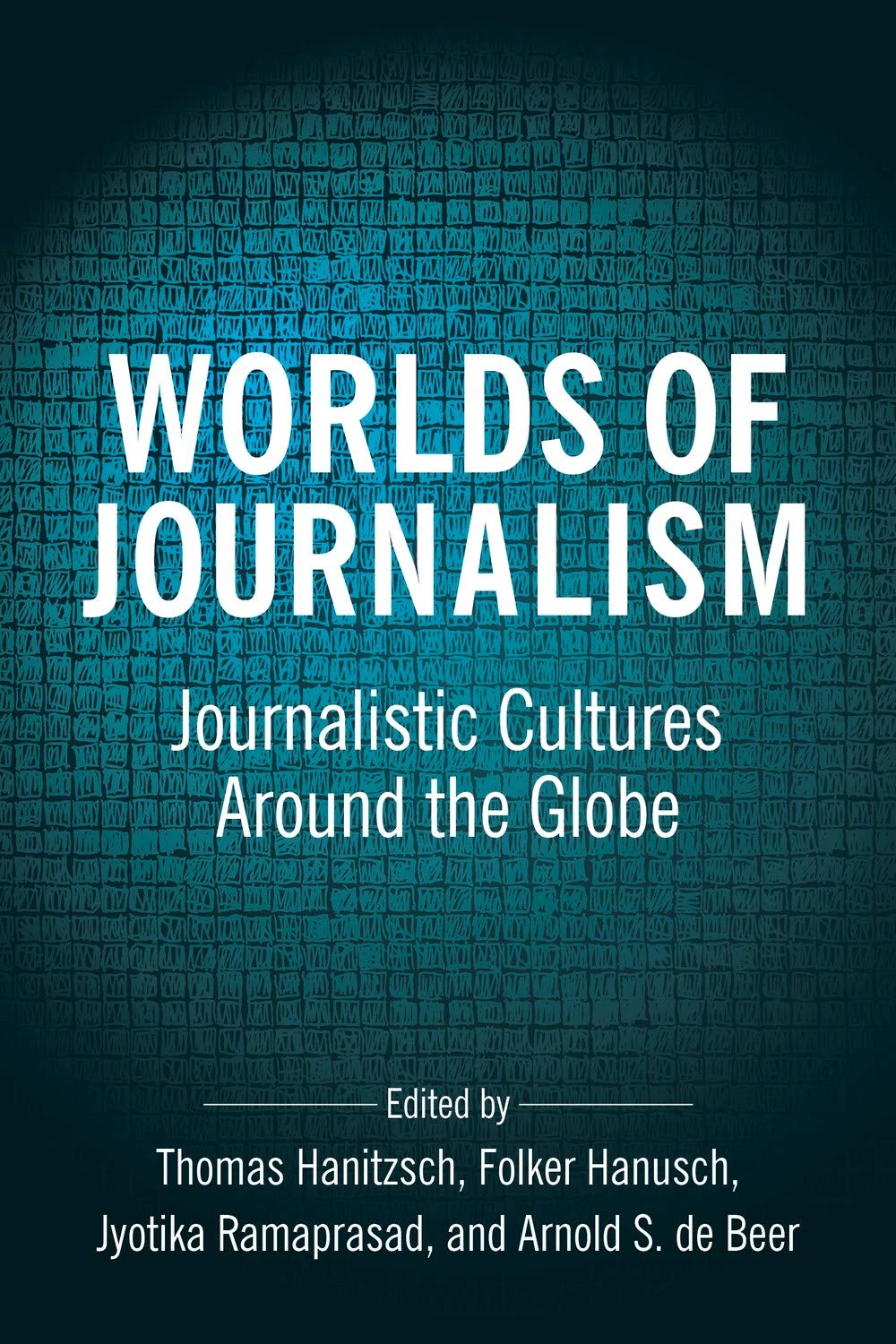 Buy Worlds of Journalism Book Online at Low Prices in India | Worlds of ...