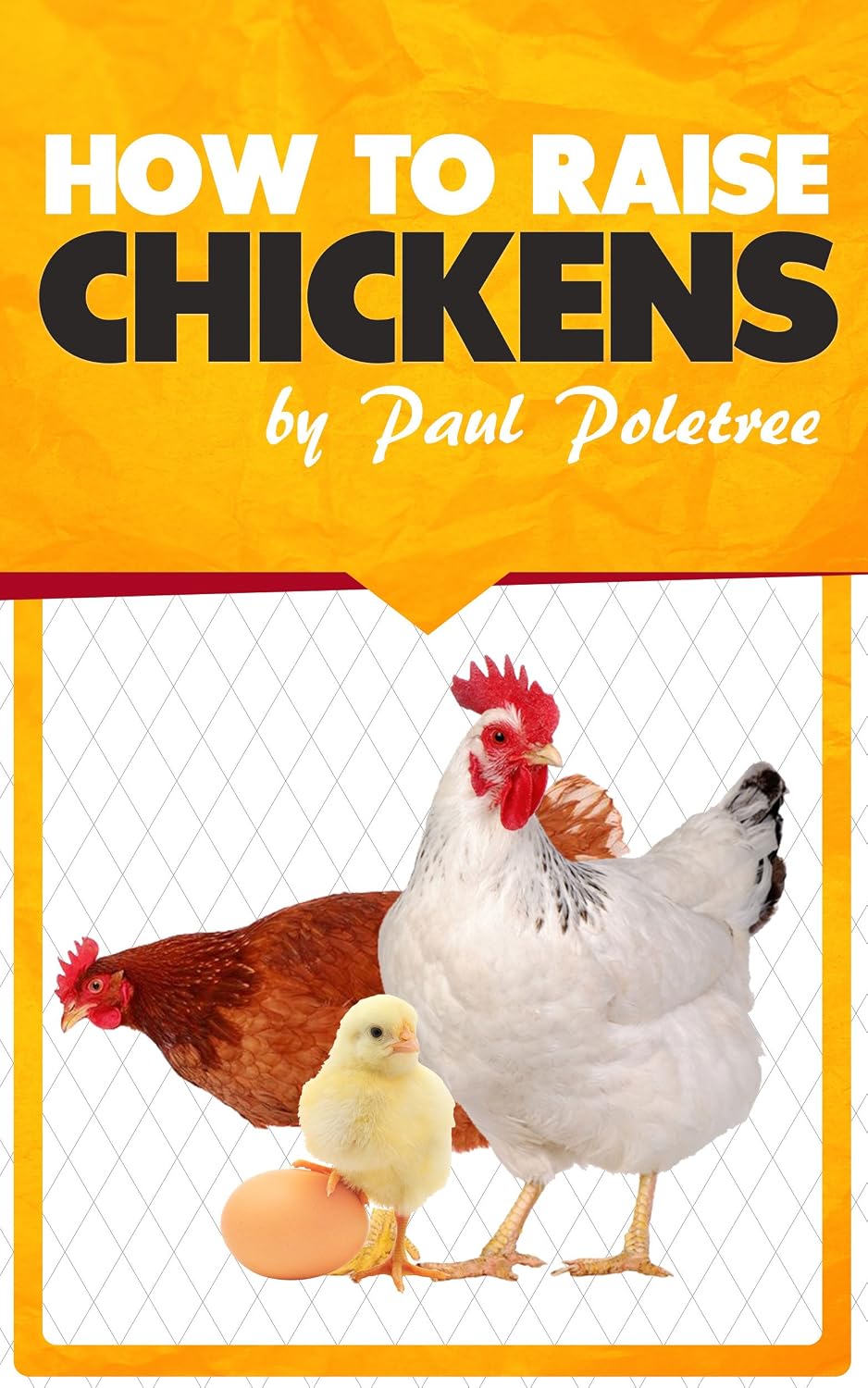 Amazon.com: How to Raise Chickens eBook : Poletree, Paul: Kindle Store