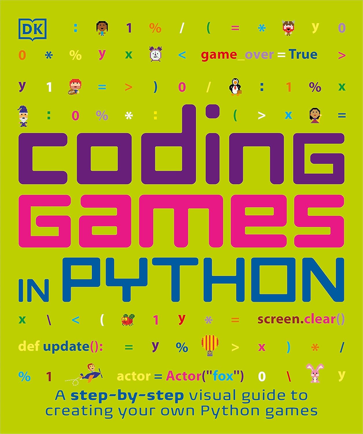 Coding Games in Python: DK: 9781465473615: Books - Amazon.ca