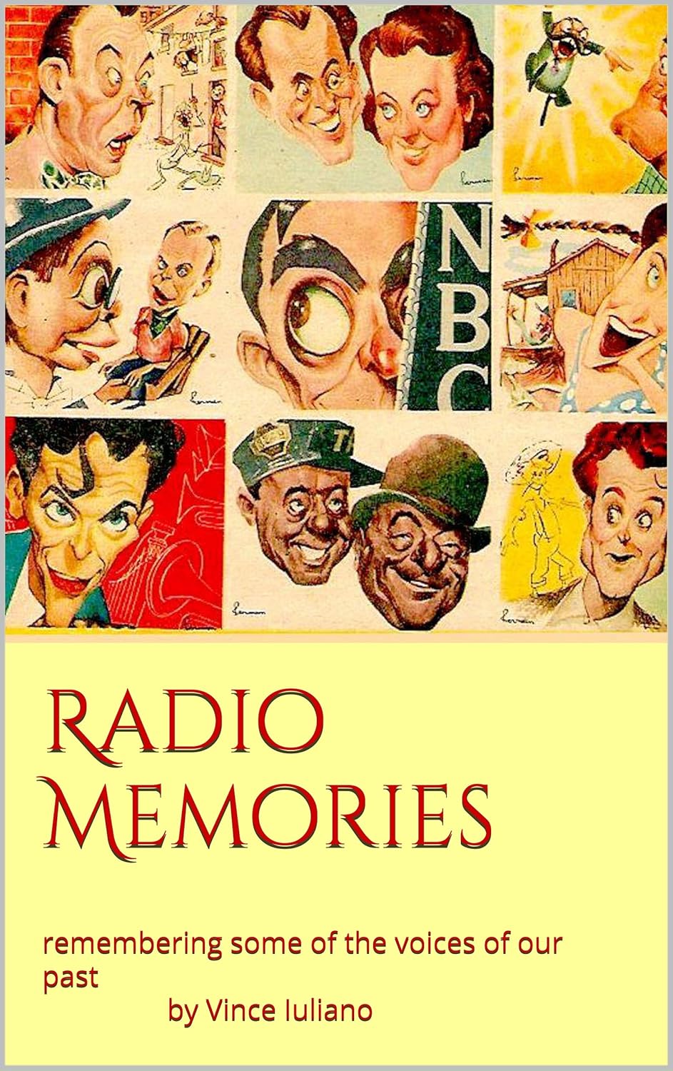 Radio Memories: remembering some of the voices of our past by Vince ...