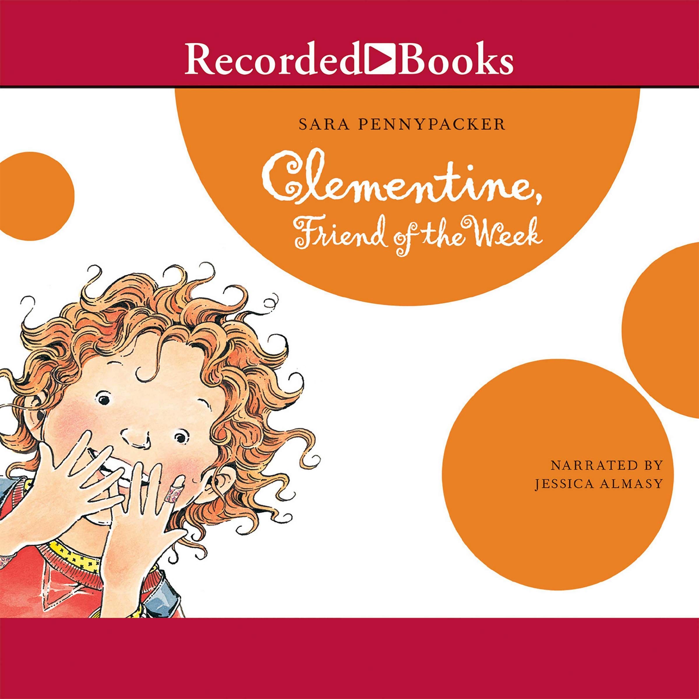 Clementine Friend Of The Week Clementine, Friend Of The Week (Sara