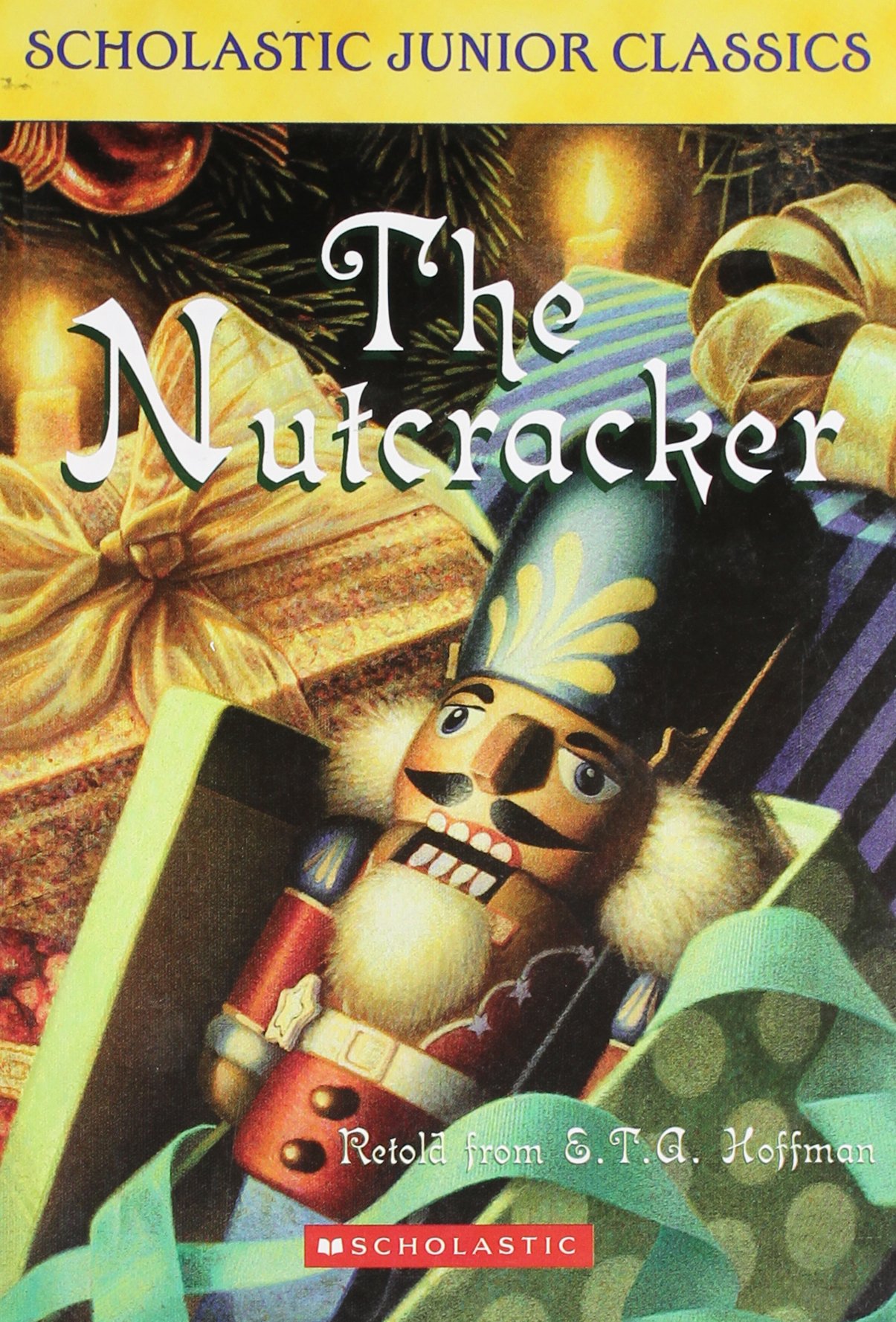 The Nutcracker (Scholastic Junior Classics): Jane B. Mason, E. T. A ...