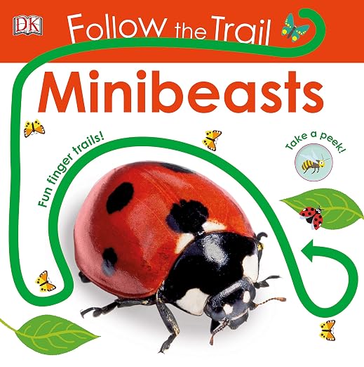 Follow the Trail Minibeasts: Take a Peek! Fun Finger Trails! : DK ...