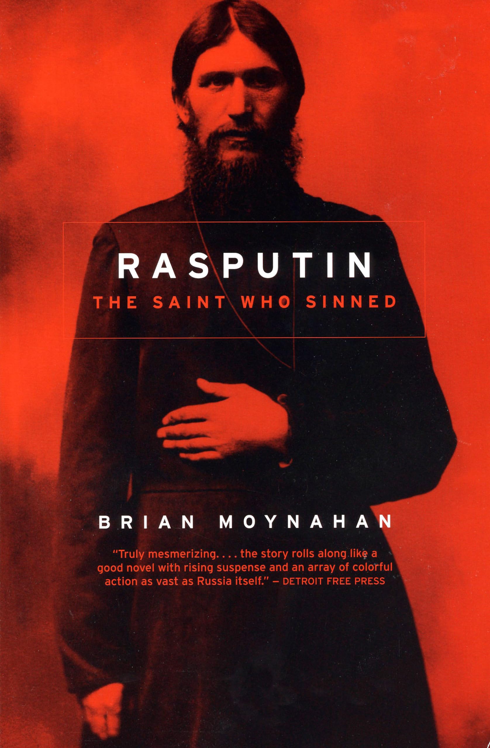 Amazon.com: Rasputin: The Saint Who Sinned: 9780306809309: Moynahan ...
