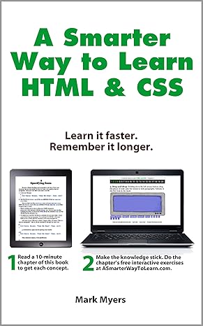 Amazon.com: A Smarter Way to Learn HTML & CSS: Learn it faster. Remember it longer. eBook ...