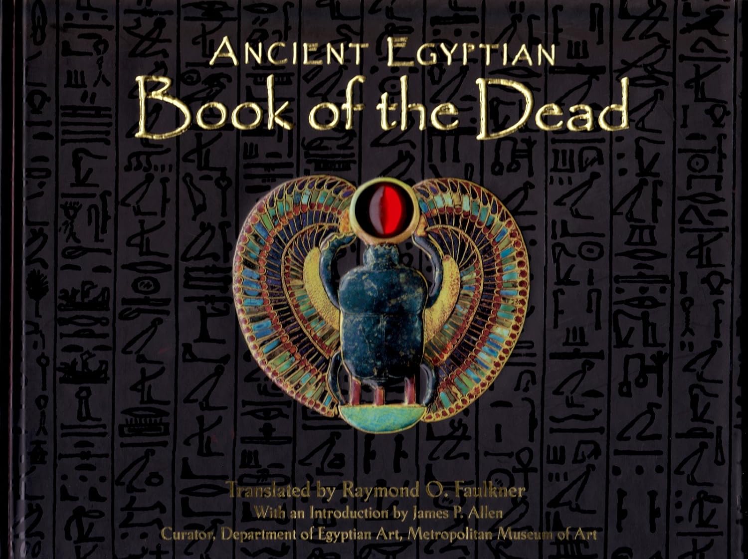 Ancient Egyptian Book of the Dead: Raymond O. Faulkner, James P. Allen ...