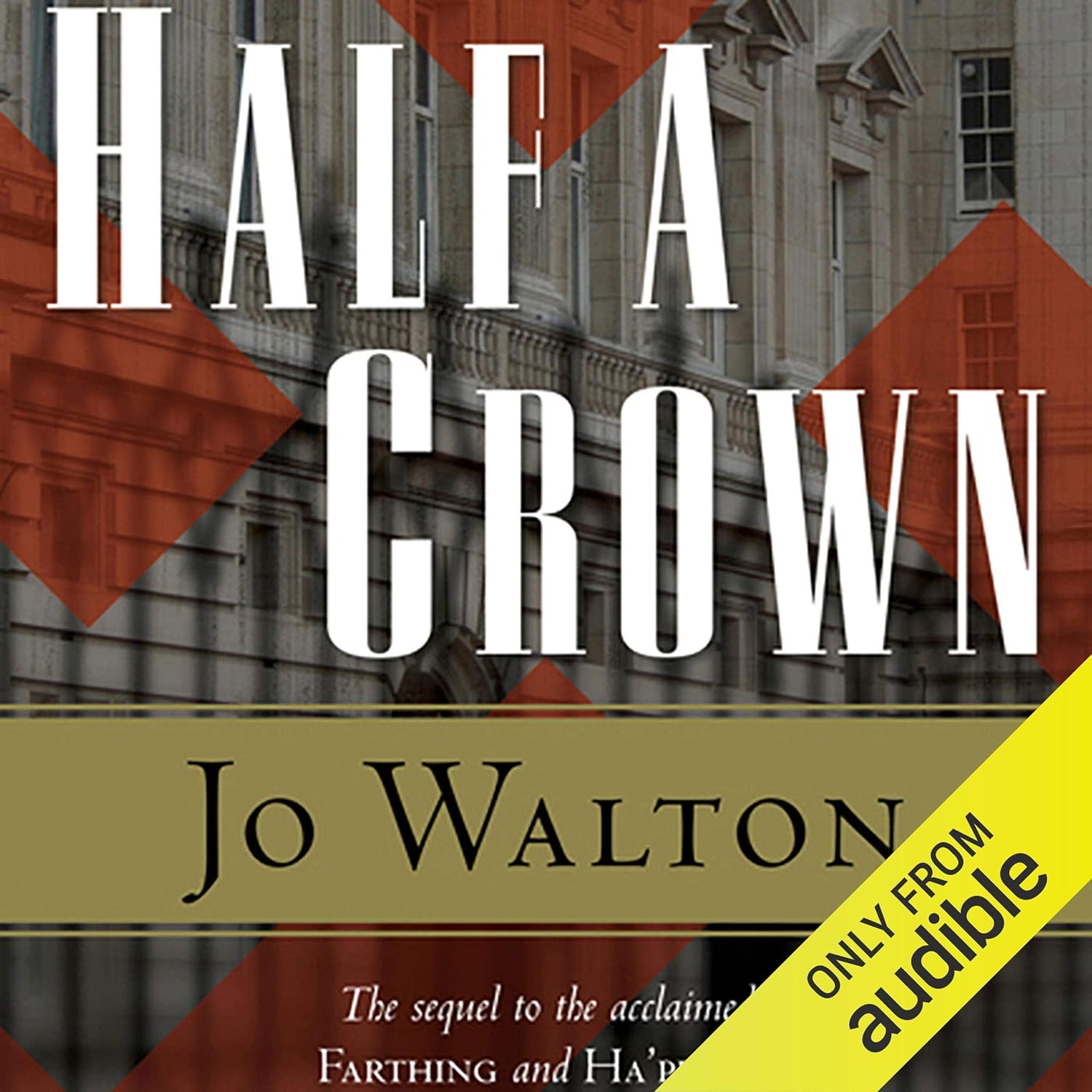 Half a Crown: Small Change, Book 3 (Audio Download): Jo Walton, John ...