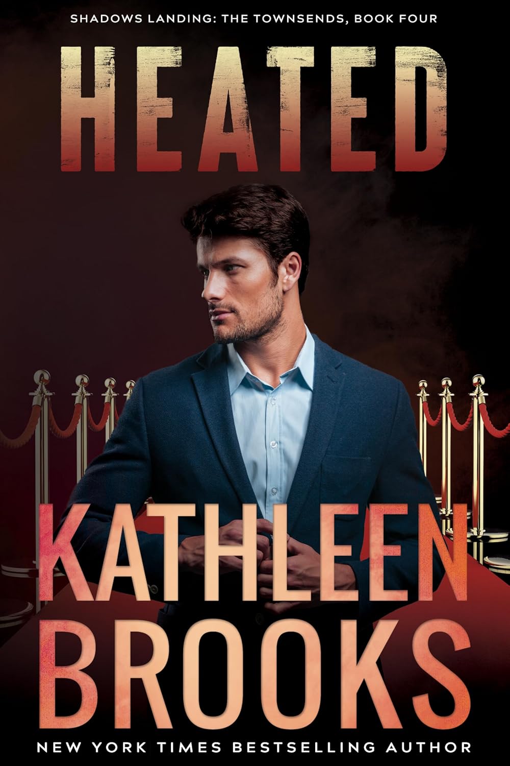 Heated: Shadows Landing: The Townsends #4 eBook : Brooks, Kathleen: Amazon.com.au: Kindle Store