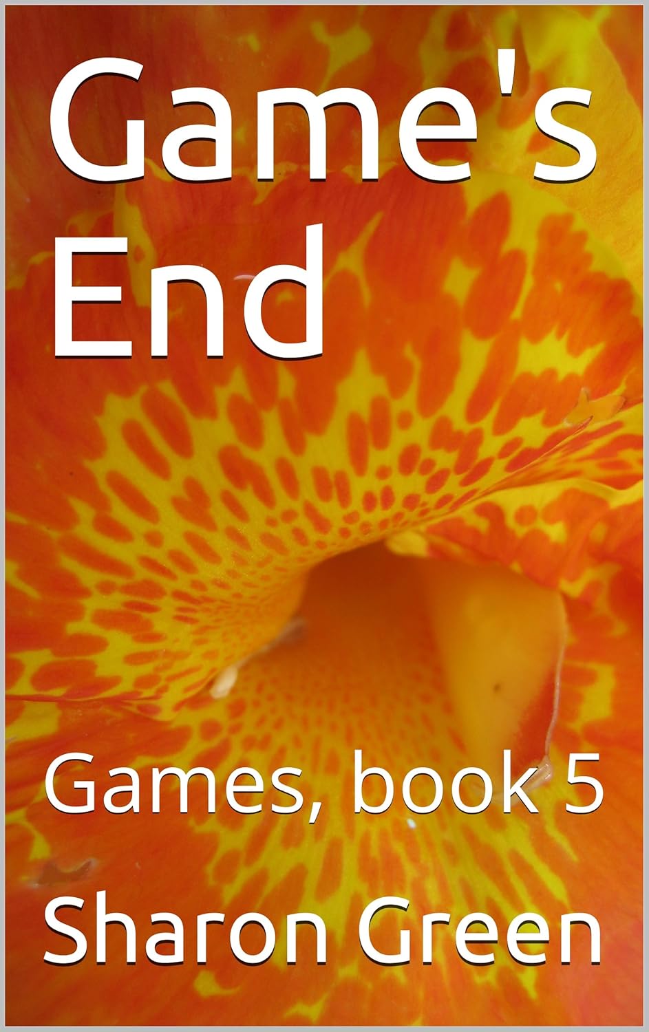 Game's End: Games, book 5 - Kindle edition by Green, Sharon. Literature ...