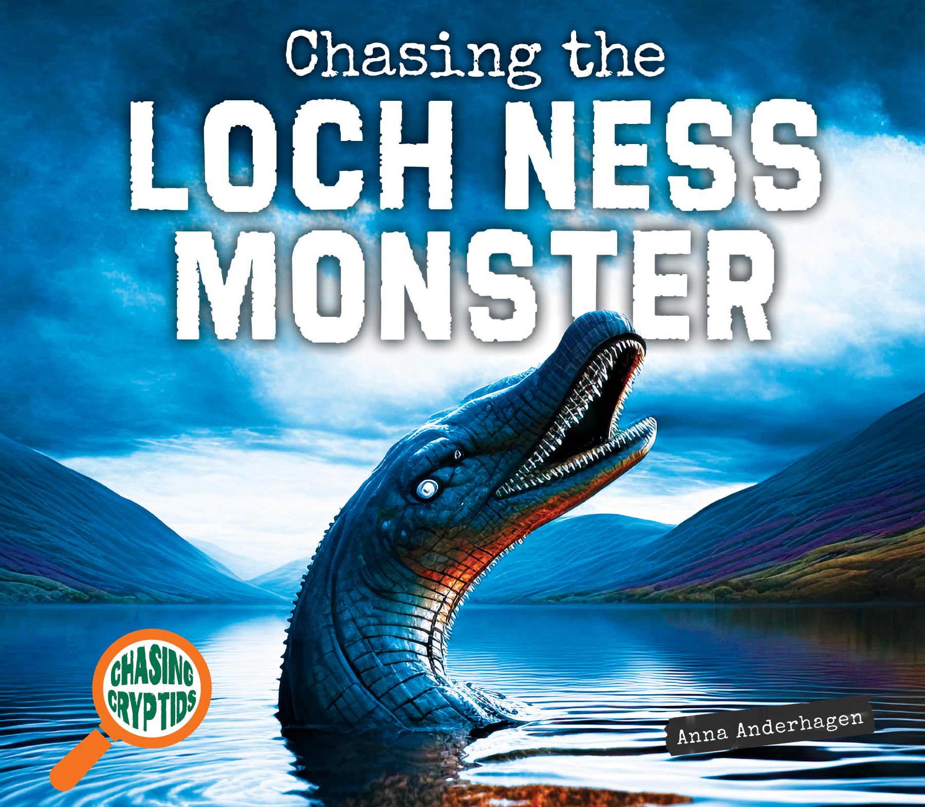 Chasing the Loch Ness Monster (Chasing Cryptids): Anderhagen, Anna: 9781098291914: Amazon.com: Books