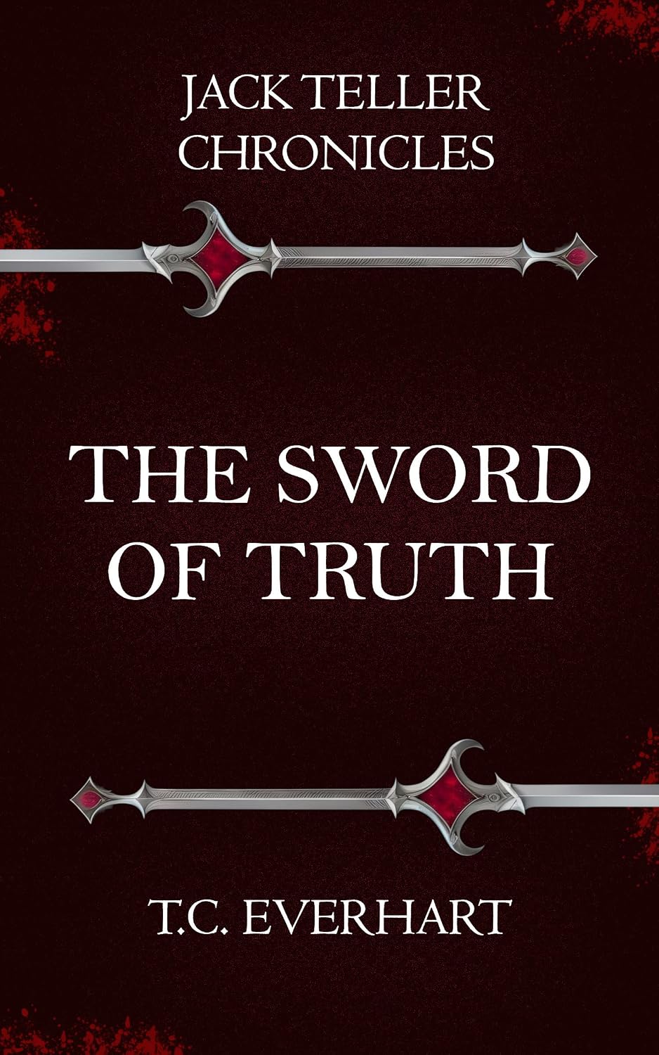 Amazon.com: Jack Teller Chronicles: The Sword of Truth (Book 1) eBook ...