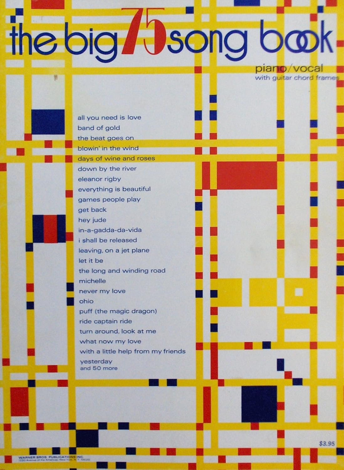 The Big 75 Song Book (Piano/Vocal with Guitar Chord Frame): Warner Bros ...