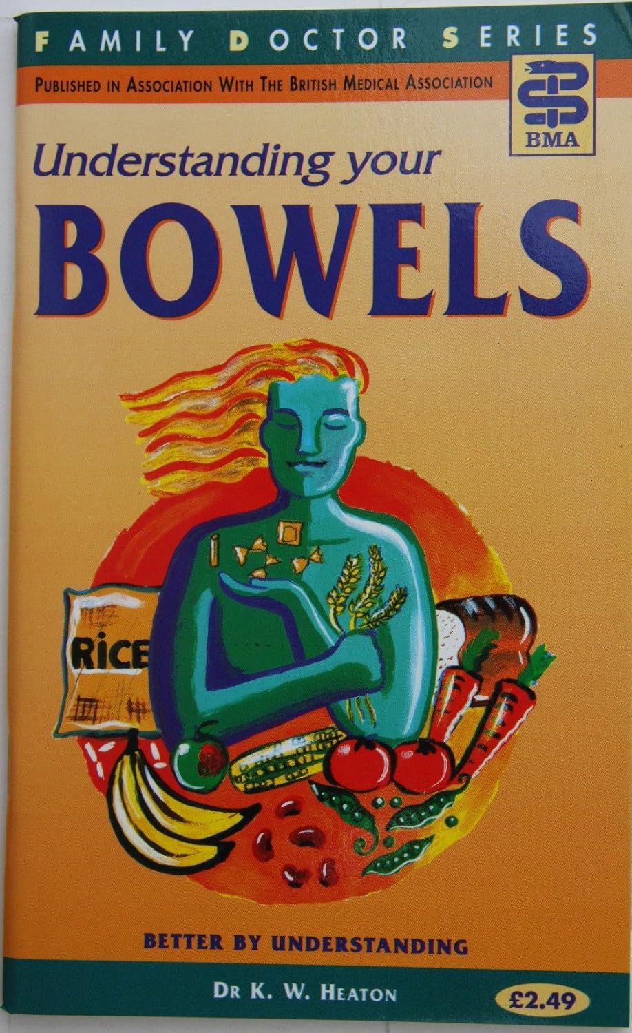 Understanding Bowels (Family Doctor): K.W. Heaton, Tony Smith, Andrew ...