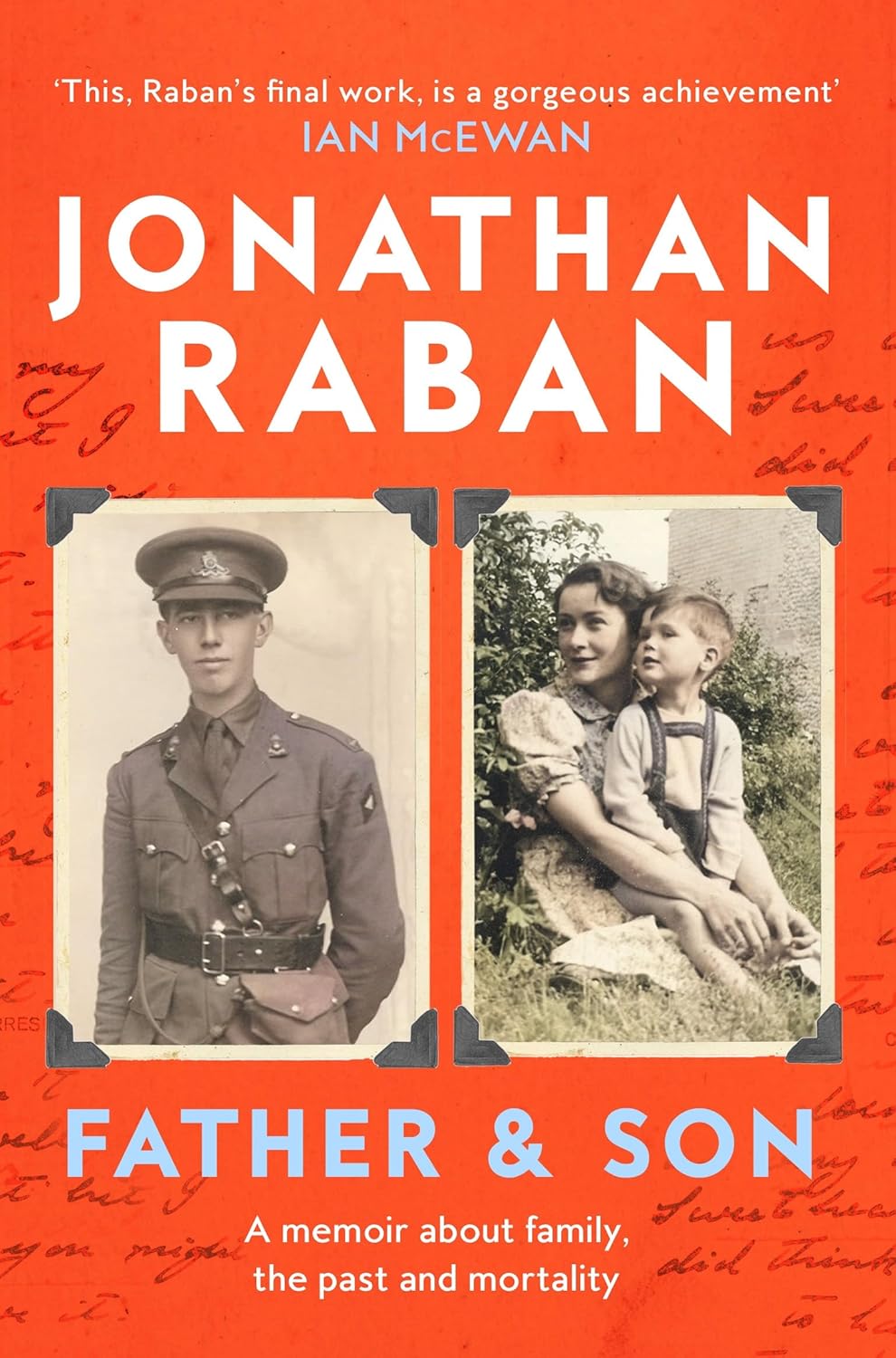 Father and Son: A memoir about family, the past and mortality: Amazon ...