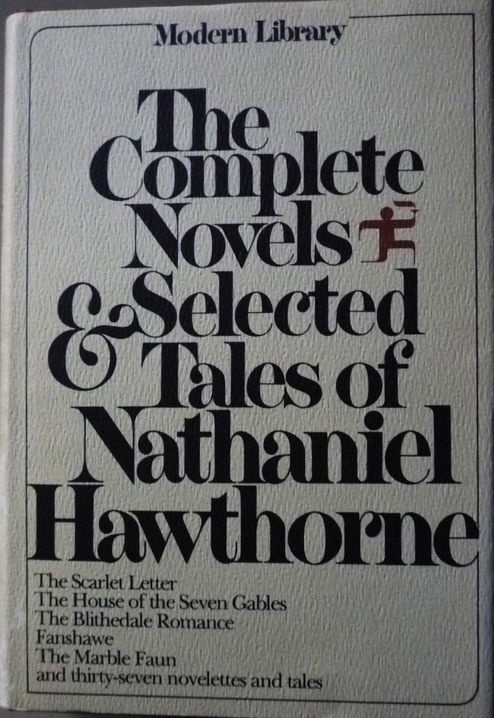 The Complete Novels and Selected Tales of Nathaniel Hawthorne ...