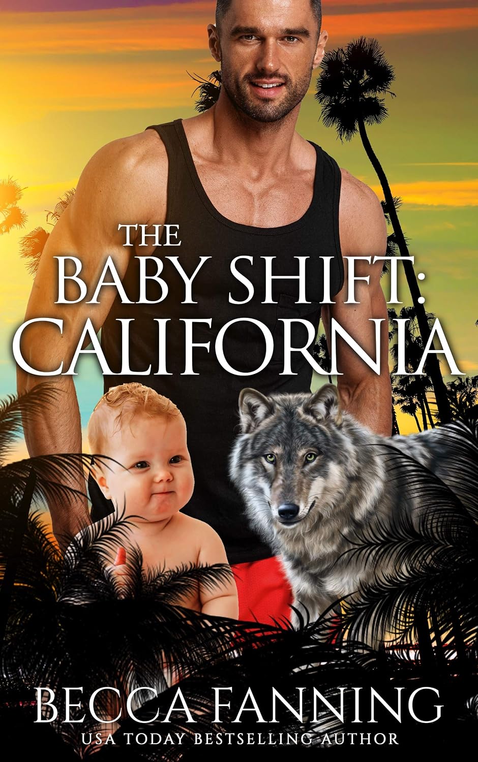 Amazon.com: The Baby Shift: California (Shifter Babies of America Book ...