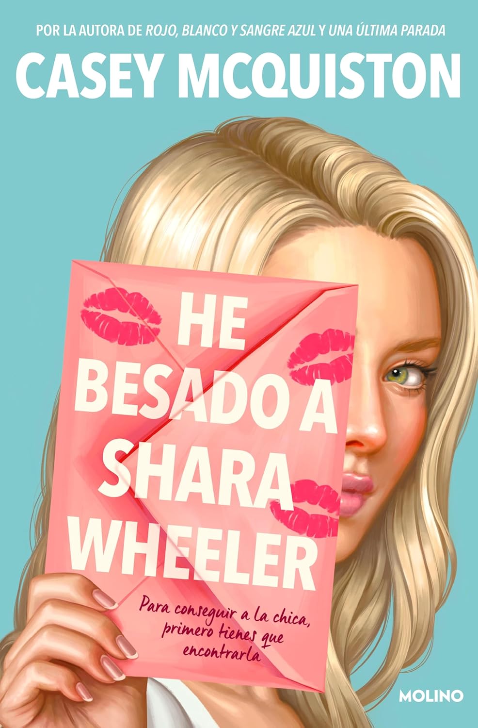 Amazon.com: He besado a Shara Wheeler: Por la autora de Rojo, blanco y ...